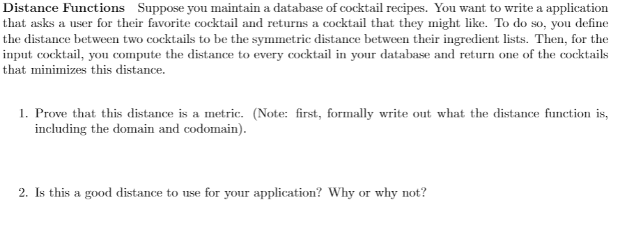 Solved Distance Functions Suppose you maintain a database of | Chegg.com