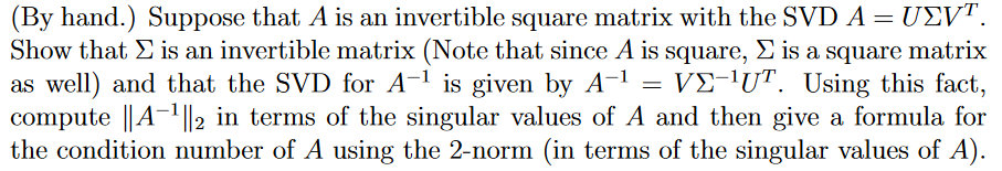 Solved (By hand.) Suppose that A is an invertible square | Chegg.com