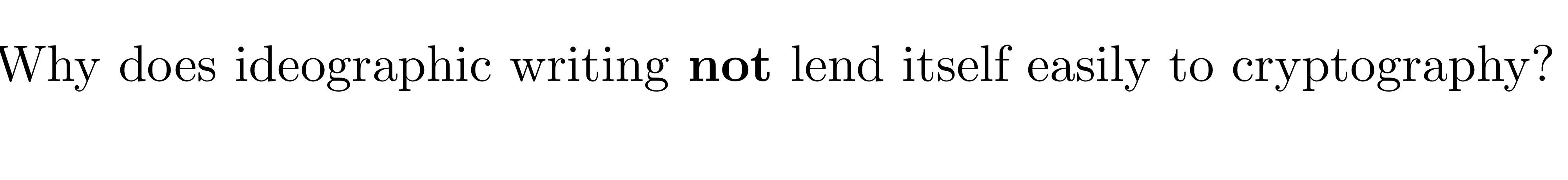 Solved Why does ideographic writing not lend itself easily | Chegg.com