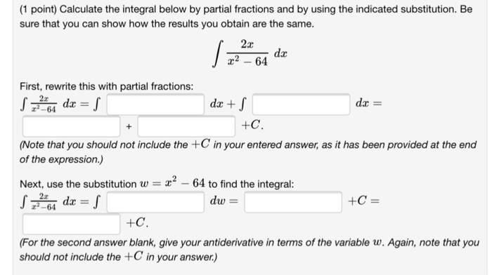 Solved Calculate the integral below by partial fractions and | Chegg.com