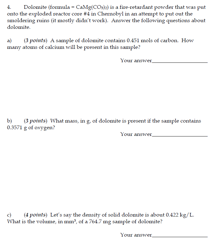 Solved 4. Dolomite (formula = CaMg(CO3)2) is a | Chegg.com