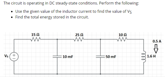 Solved The circuit is operating in DC steady-state | Chegg.com