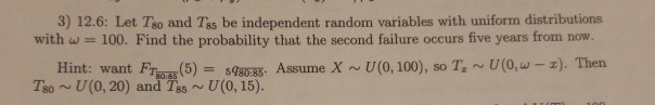 Solved 3) 12.6: Let Tso and Tss be independent random | Chegg.com