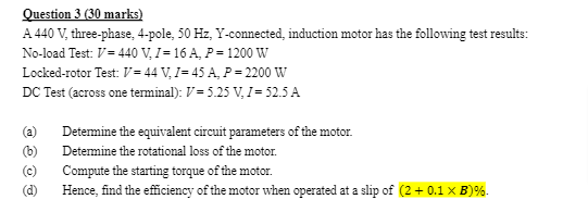 Solved Question 3 (30 marks) A 440 V, three-phase, 4-pole, | Chegg.com