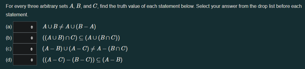 Solved For every three arbitrary sets A, B, and find the | Chegg.com