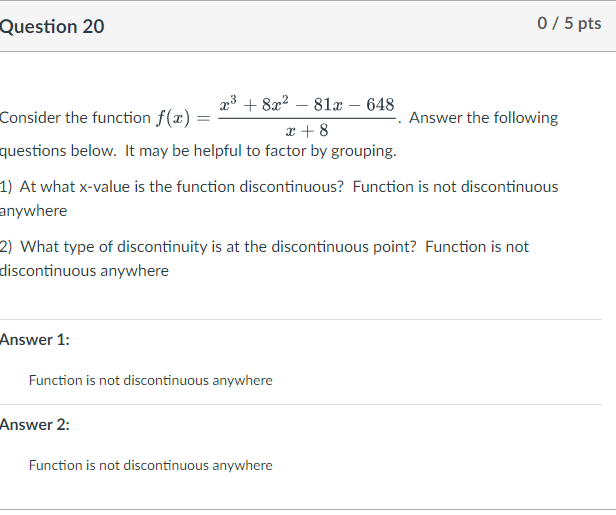 Solved Consider the function f(x)=x+8x3+8x2−81x−648. Answer | Chegg.com