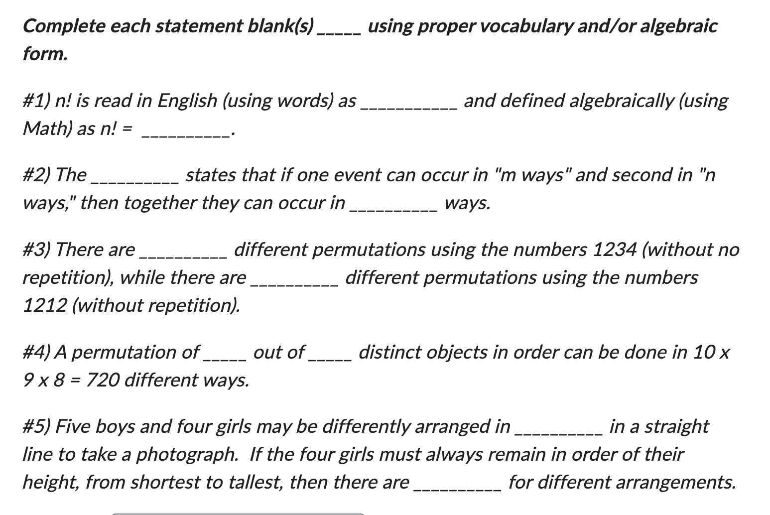 Solved Complete each statement blank(s)form.#1) ﻿n! ﻿is read | Chegg.com