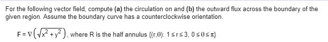 Solved For the following vector field, compute (a) the | Chegg.com