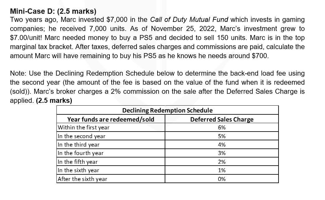 Solved Mini-Case D: (2.5 marks) Two years ago, Marc invested | Chegg.com