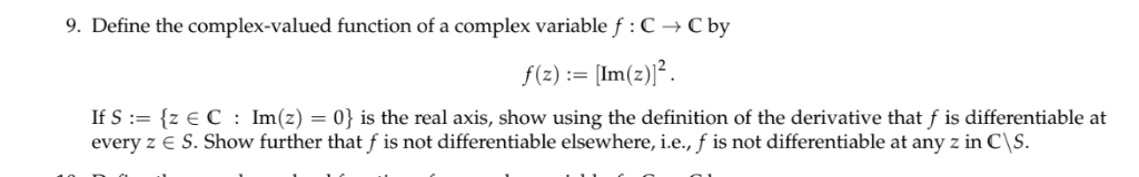 Solved 9. Define the complex-valued function of a complex | Chegg.com