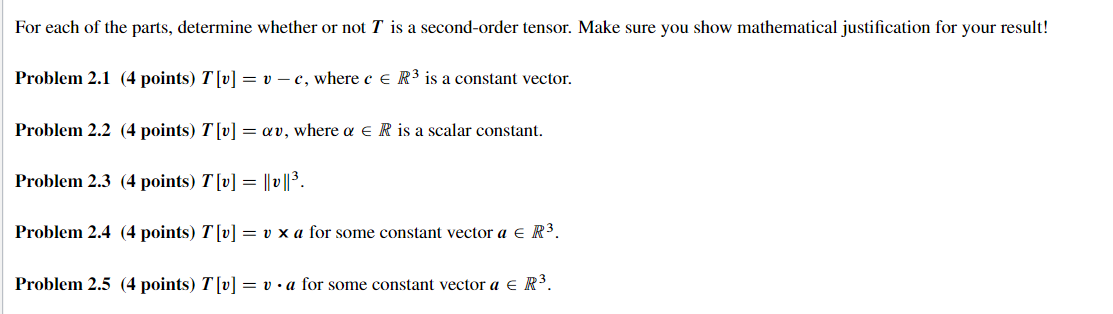 Solved For each of the parts, determine whether or not T is | Chegg.com