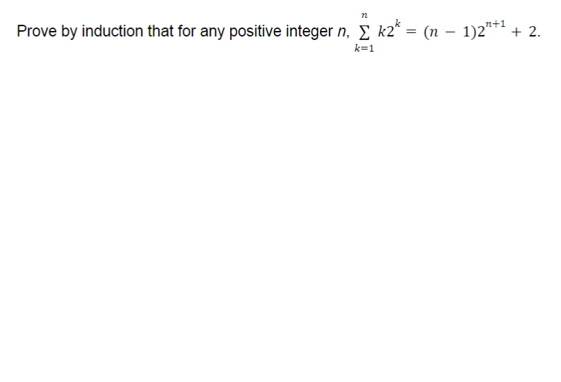 Solved Prove by induction that for any positive integer | Chegg.com