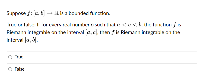 Solved Suppose f:[a,b]→R is a bounded function. True or | Chegg.com