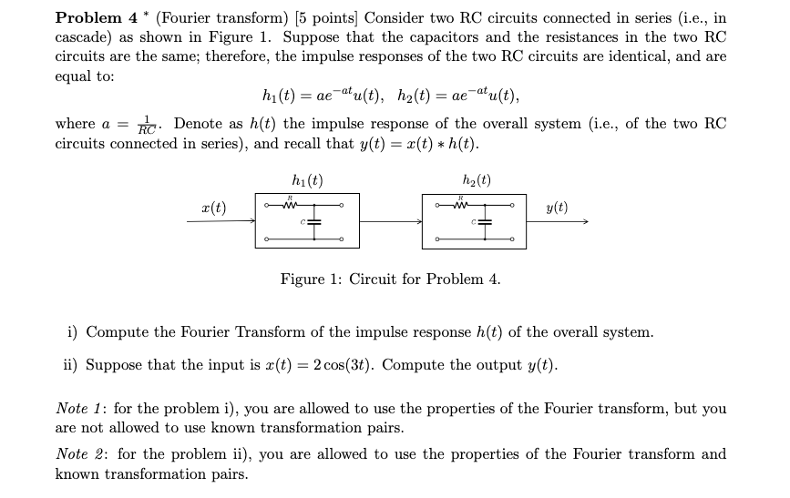 Solved Problem 4* (Fourier transform) [5 points] Consider | Chegg.com