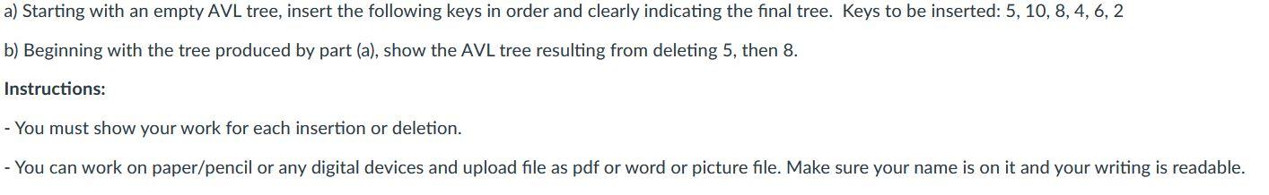 Solved a) Starting with an empty AVL tree, insert the | Chegg.com