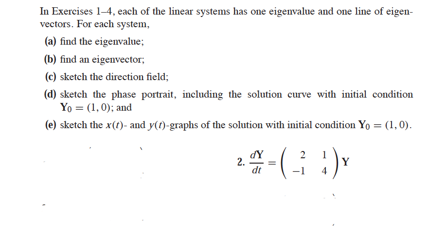 Solved In Exercises 1-4, each of the linear systems has one | Chegg.com