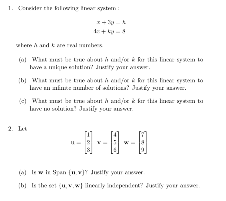 Solved 1. Consider the following linear system : x + 3y = h | Chegg.com