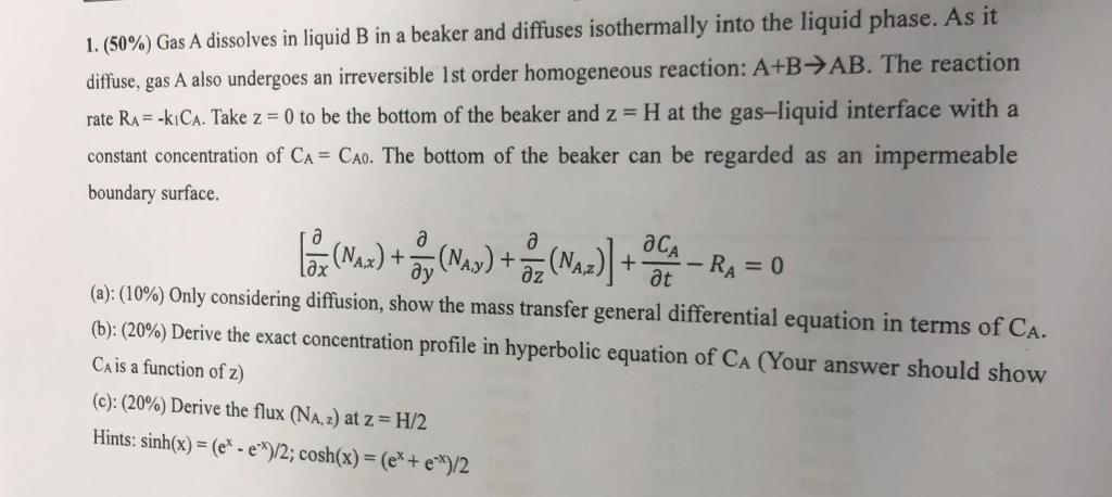 Solved 1. (50\%) Gas A dissolves in liquid B in a beaker and | Chegg.com
