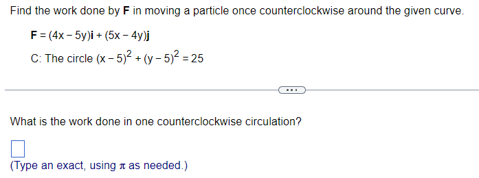 Solved Find the work done by F ﻿in moving a particle once | Chegg.com