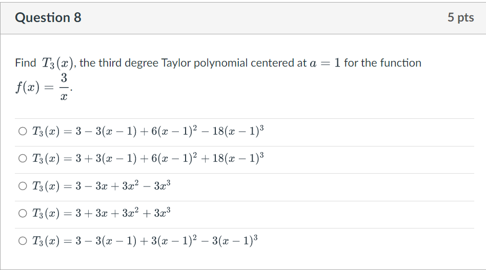 Solved Find T3(x), the third degree Taylor polynomial | Chegg.com