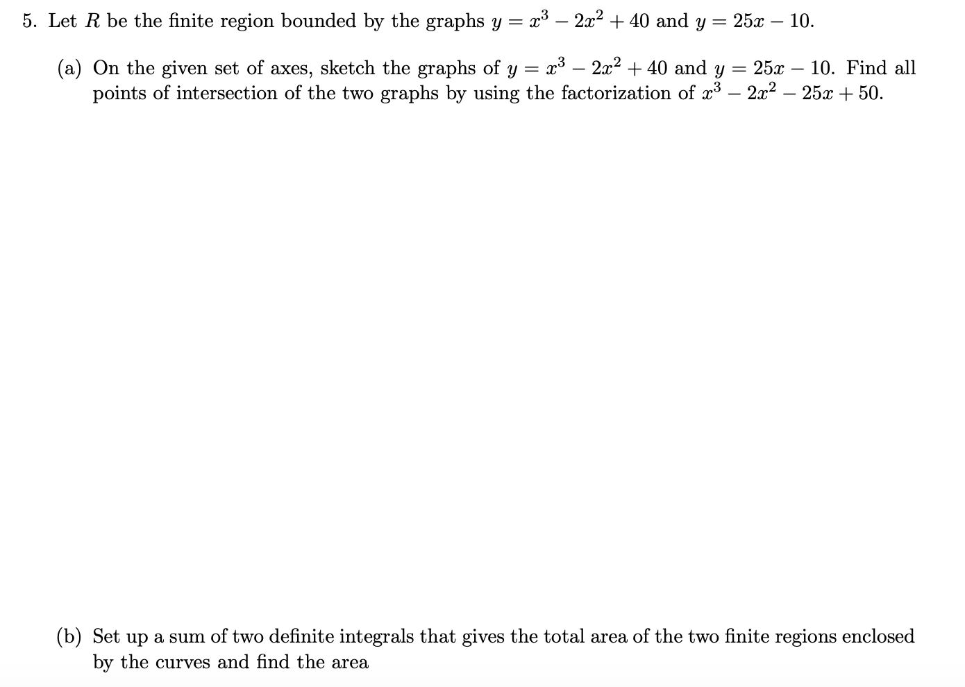 Solved 5. Let R be the finite region bounded by the graphs y | Chegg.com
