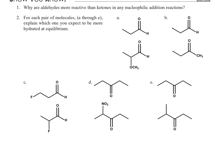 Solved ULIUVV TUU LIIV. 1. Why are aldehydes more reactive | Chegg.com