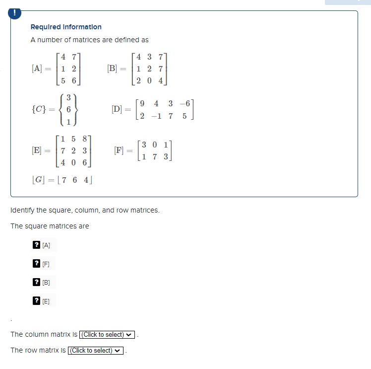 Solved Required Information A number of matrices are defined | Chegg.com