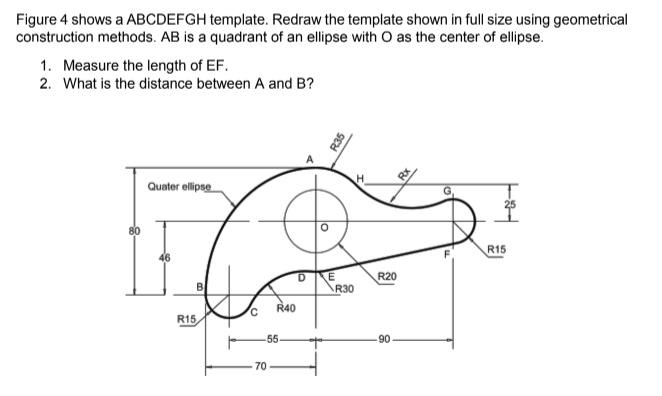 Figure 4 shows a ABCDEFGH template. Redraw the | Chegg.com