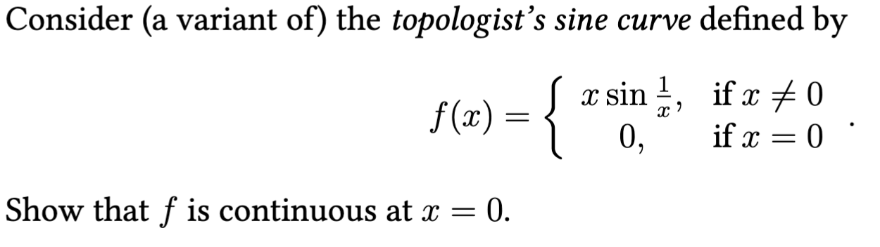 Solved Consider (a variant of) ﻿the topologist's sine curve | Chegg.com