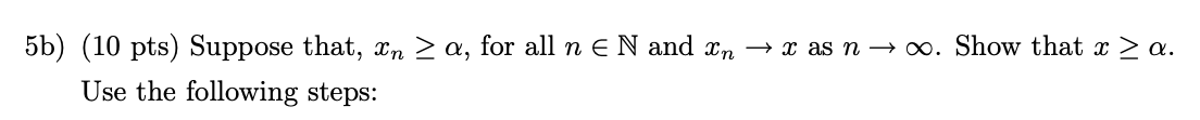 Solved 5a) (10 pts) Let {xn} be a non-decreasing sequence | Chegg.com