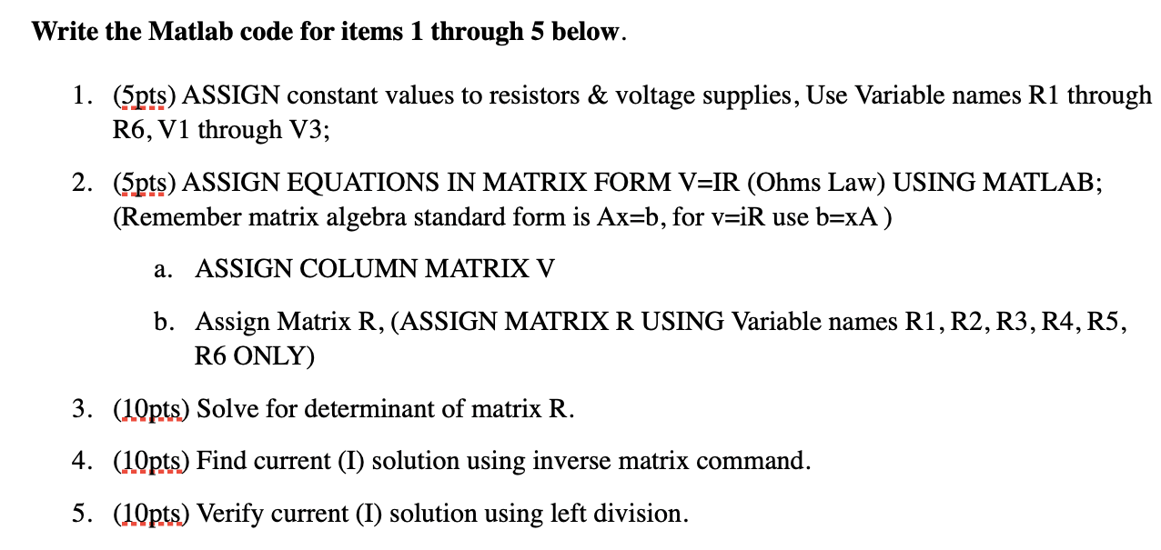 Solved Write the Matlab code for items 1 through 5 below. 1. | Chegg.com