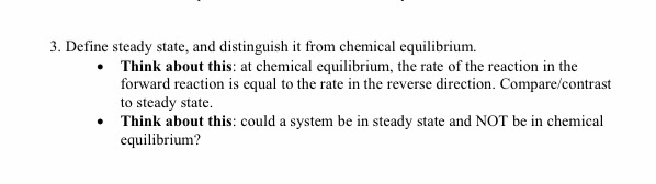 Solved 3. Define steady state, and distinguish it from | Chegg.com