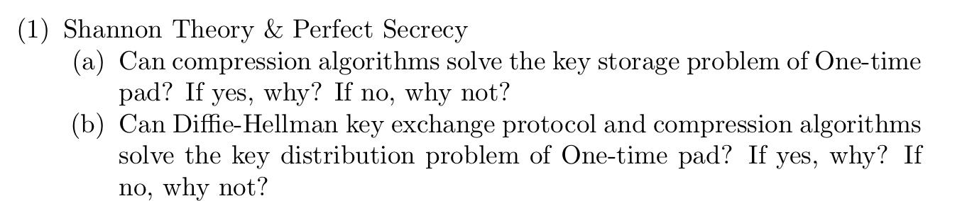 Solved (1) Shannon Theory & Perfect Secrecy (a) Can | Chegg.com