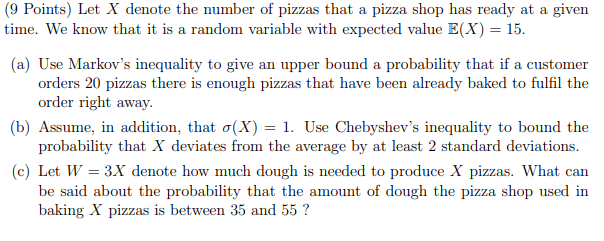 Solved (9 Points) Let X denote the number of pizzas that a | Chegg.com