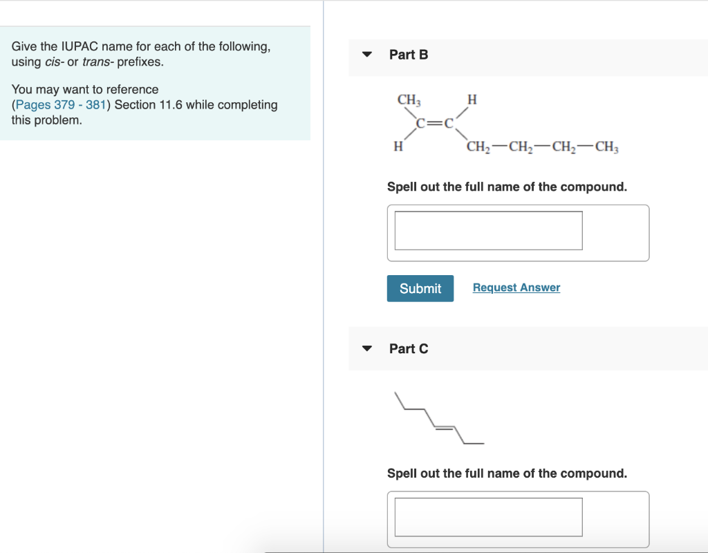 Solved Give the IUPAC name for each of the following, using | Chegg.com