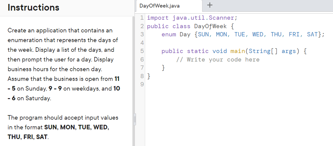 Solved Instructions DayOfWeek.java + Create an application | Chegg.com
