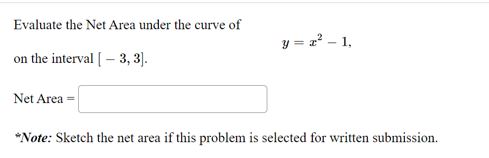 Solved Evaluate the Net Area under the curve of y = x2 – 1, | Chegg.com
