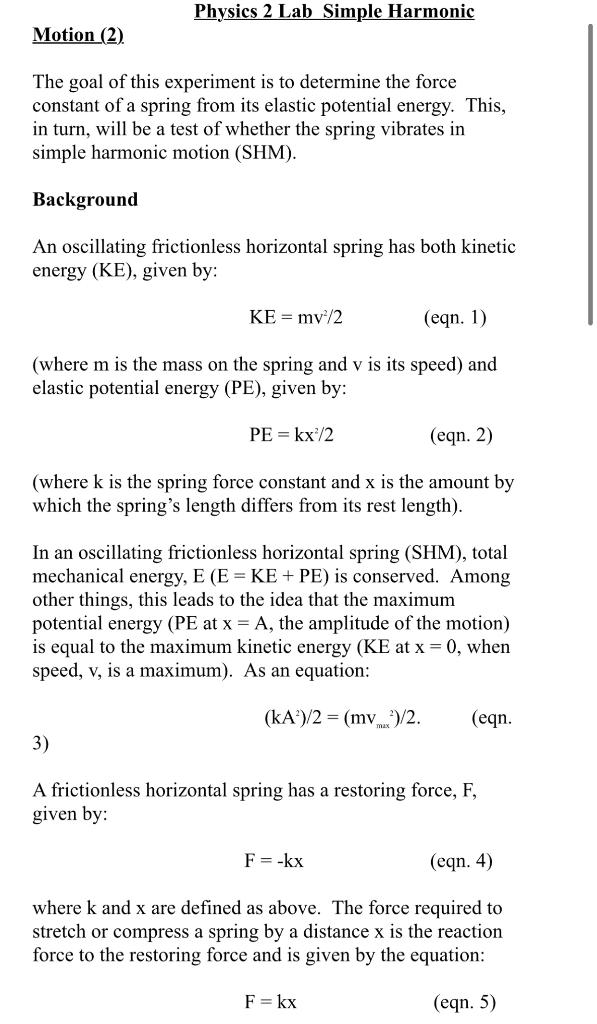 Physics 2 Lab Simple Harmonic Motion (2) The goal of | Chegg.com
