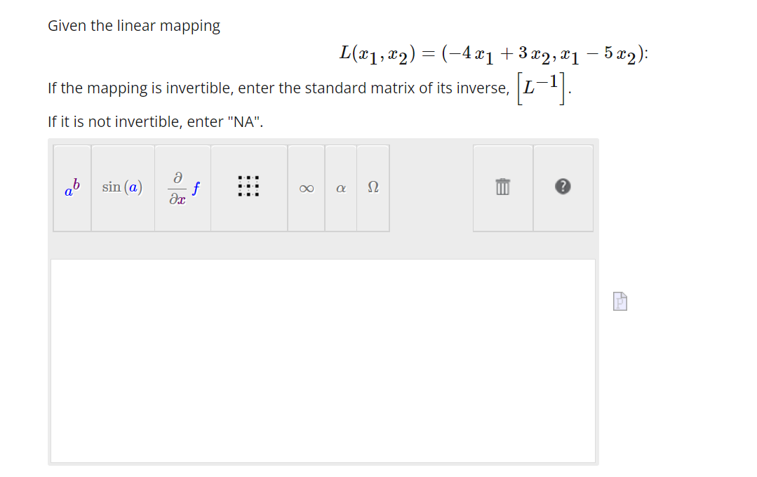 Solved Given the linear mapping L(x1,x2)=(−4x1+3x2,x1−5x2) : | Chegg.com