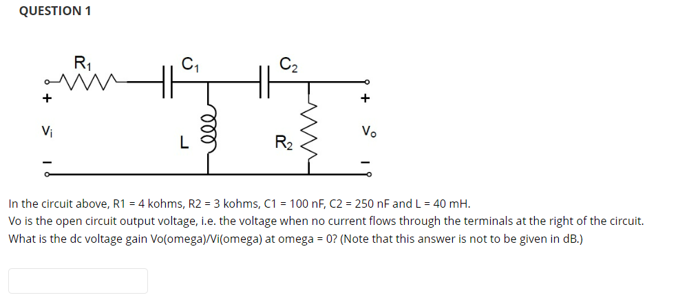 Solved QUESTION 1 In the circuit above, R1=4 kohms, R2=3 | Chegg.com