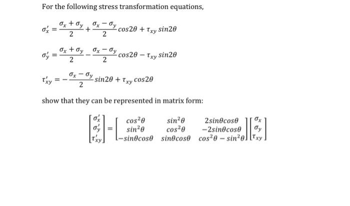 Solved For the following stress transformation equations, | Chegg.com