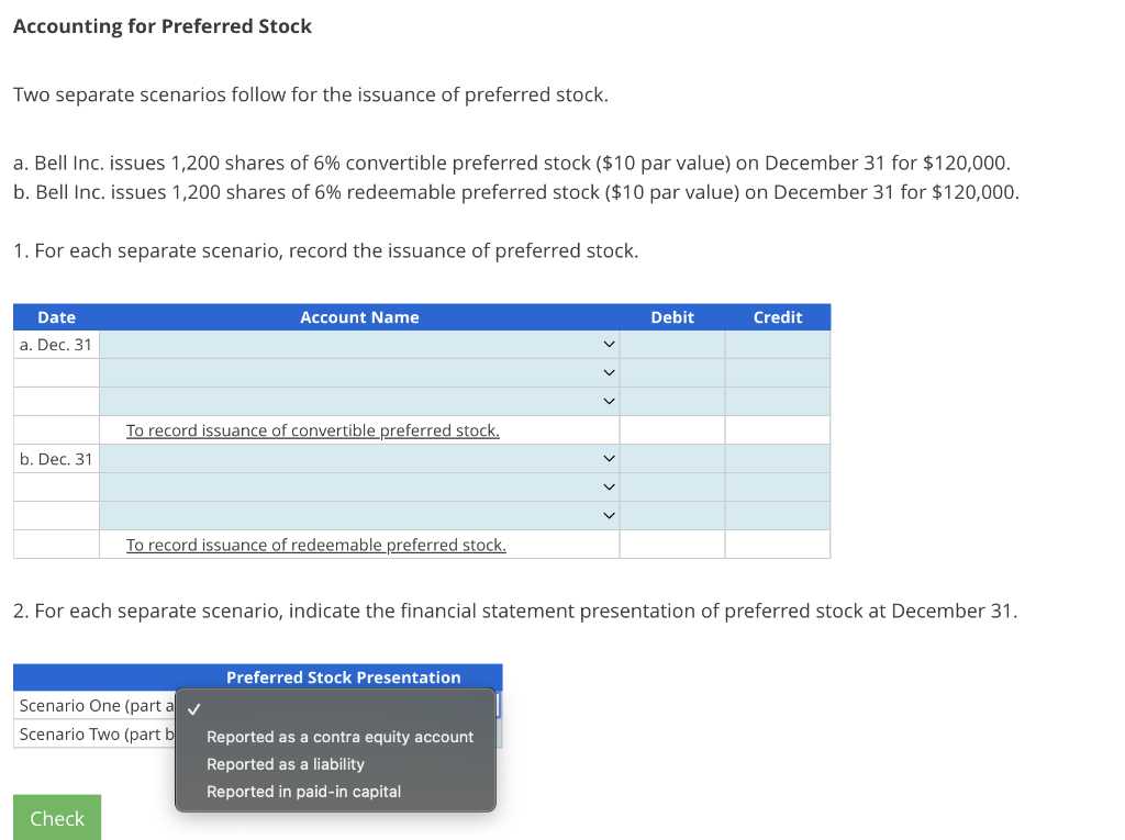 Solved Accounting for Preferred Stock Two separate scenarios | Chegg.com