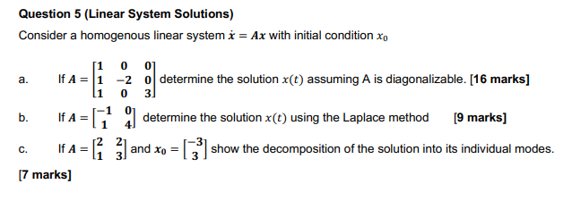 Solved Question 5 (Linear System Solutions) Consider a | Chegg.com