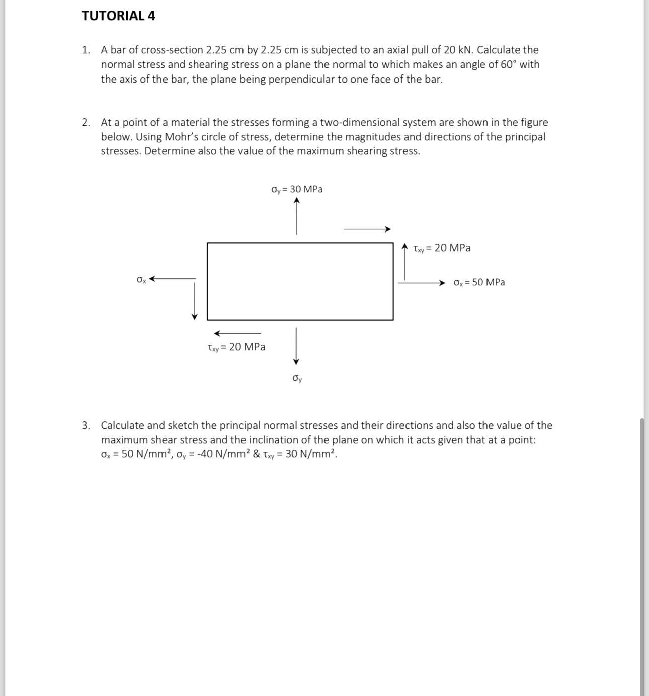 Solved TUTORIAL 4A bar of cross-section 2.25cm ﻿by 2.25cm | Chegg.com