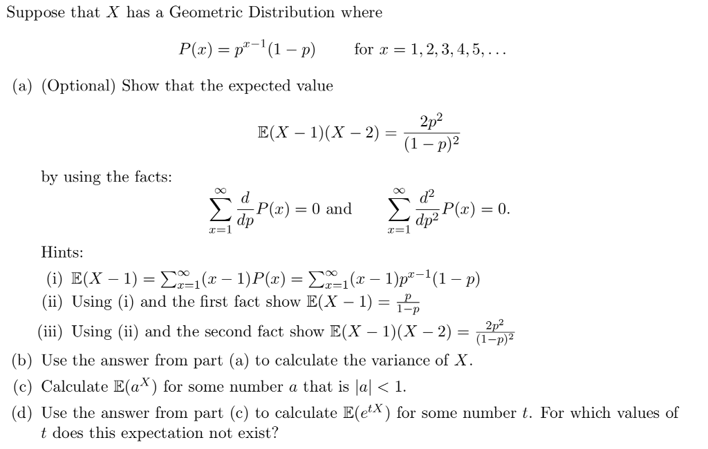 Solved Suppose That X Has A Geometric Distribution Where