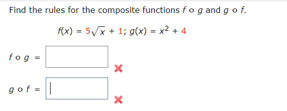 Solved Find the rules for the composite functions f∘g and | Chegg.com