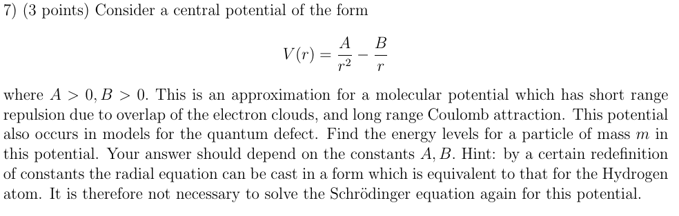Solved 7) (3 points) Consider a central potential of the | Chegg.com