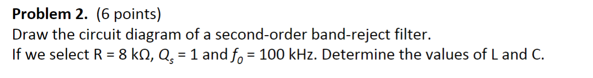 Solved Problem 2. (6 points) Draw the circuit diagram of a | Chegg.com