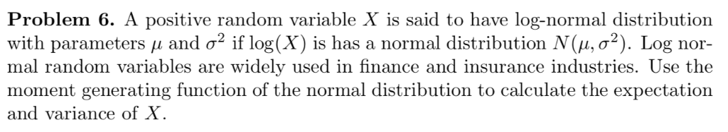 Solved Problem 6. A positive random variable X is said to | Chegg.com