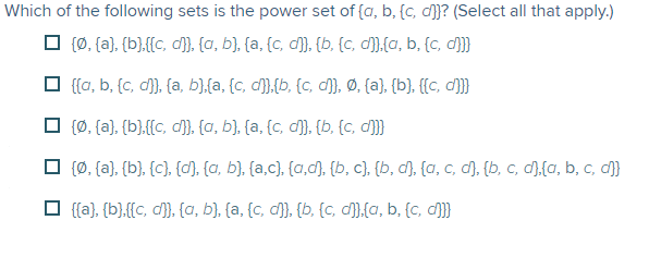 Solved Which of the following sets is the power set of (a, | Chegg.com